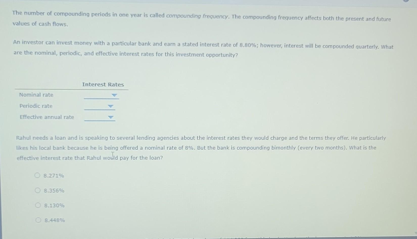 Solved The number of compounding periods in one year is | Chegg.com