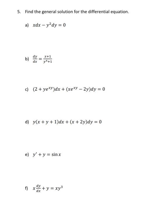 Solved 5. Find the general solution for the differential | Chegg.com