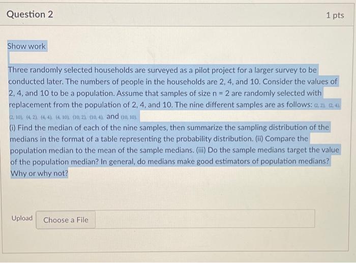 Solved Three randomly selected households are surveyed as a | Chegg.com