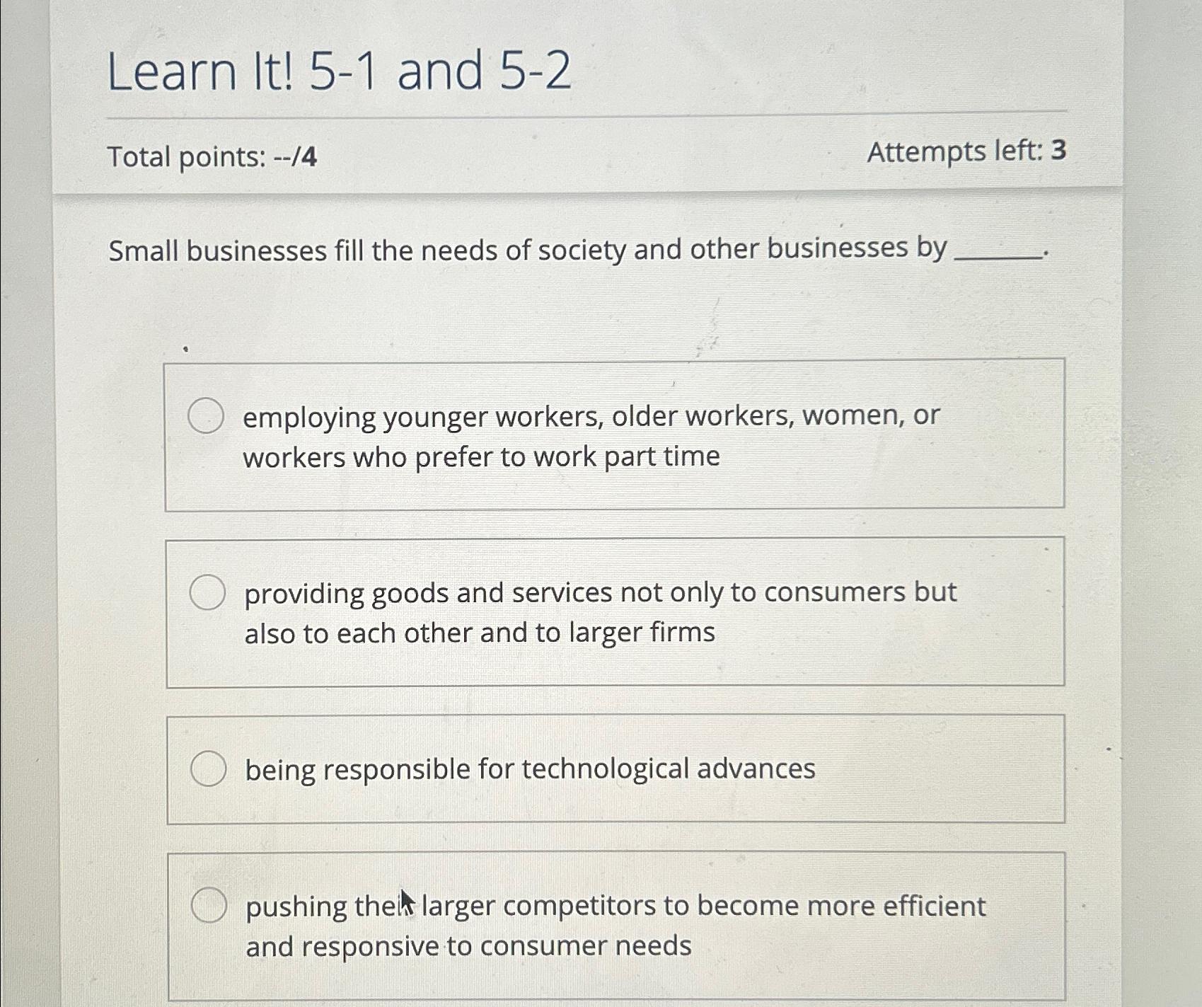 Solved Learn It! 5-1 ﻿and 5-2Total points: --4Attempts left: | Chegg.com