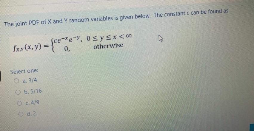 Solved The joint PDF of X and Y random variables is given | Chegg.com