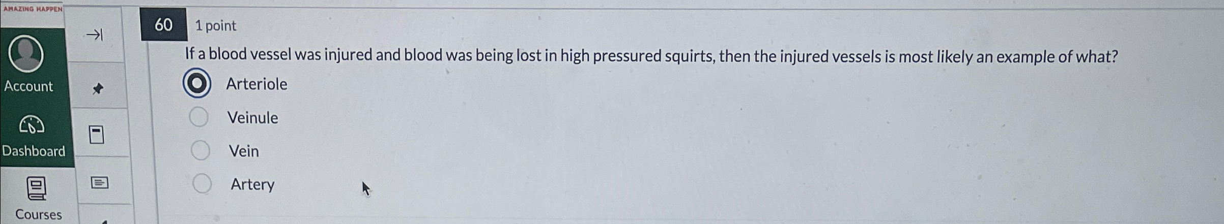 Solved 601 ﻿pointIf a blood vessel was injured and blood was | Chegg.com