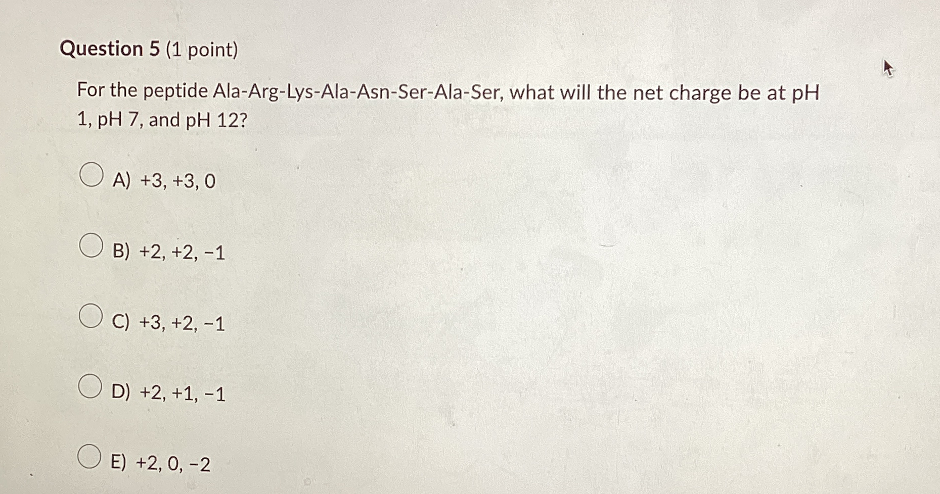 Solved For the peptide Ala-Arg-Lys-Ala-Asn-Ser-Ala-Ser, what | Chegg.com