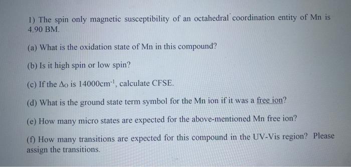 Solved 1) The spin only magnetic susceptibility of an | Chegg.com