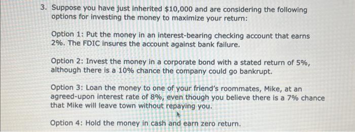 Solved Suppose you have just inherited $10,000 and are | Chegg.com