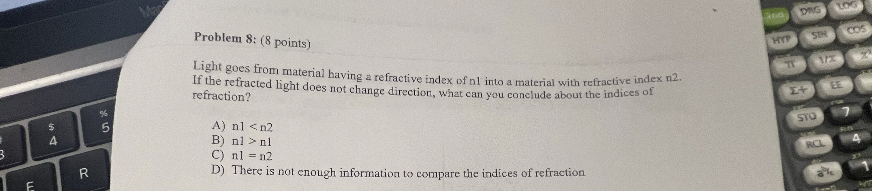 Solved Problem 8: (8 ﻿points)Light goes from material having | Chegg.com