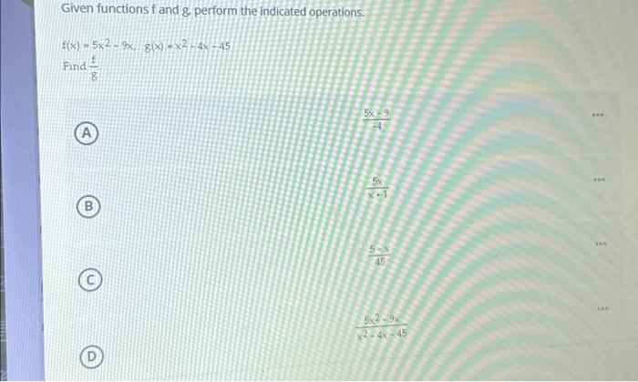 Solved Given functions f and g, perform the indicated | Chegg.com