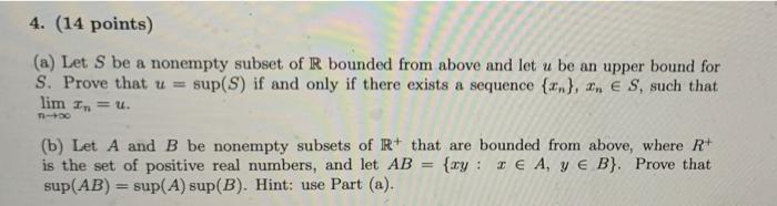 Solved 4. (14 points) (a) Let S be a nonempty subset of R | Chegg.com