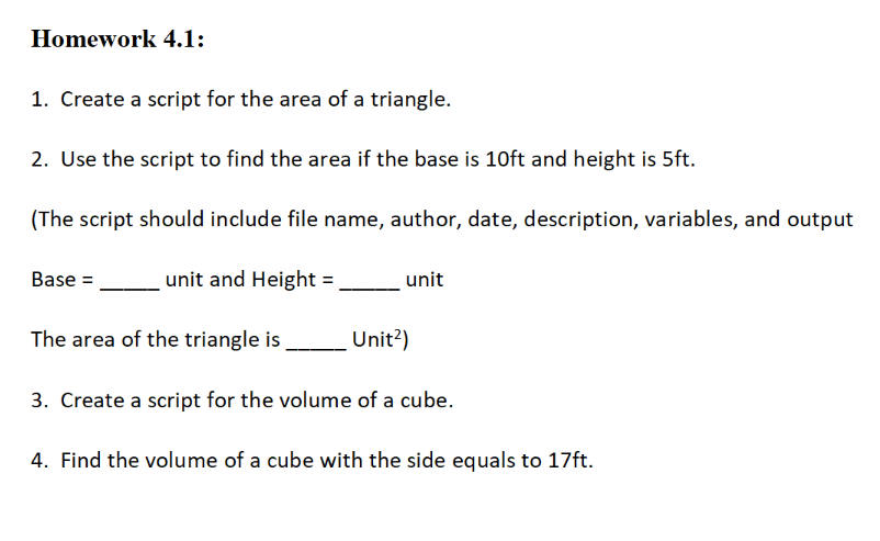 Solved Homework 4.1:Create a script for the area of a | Chegg.com