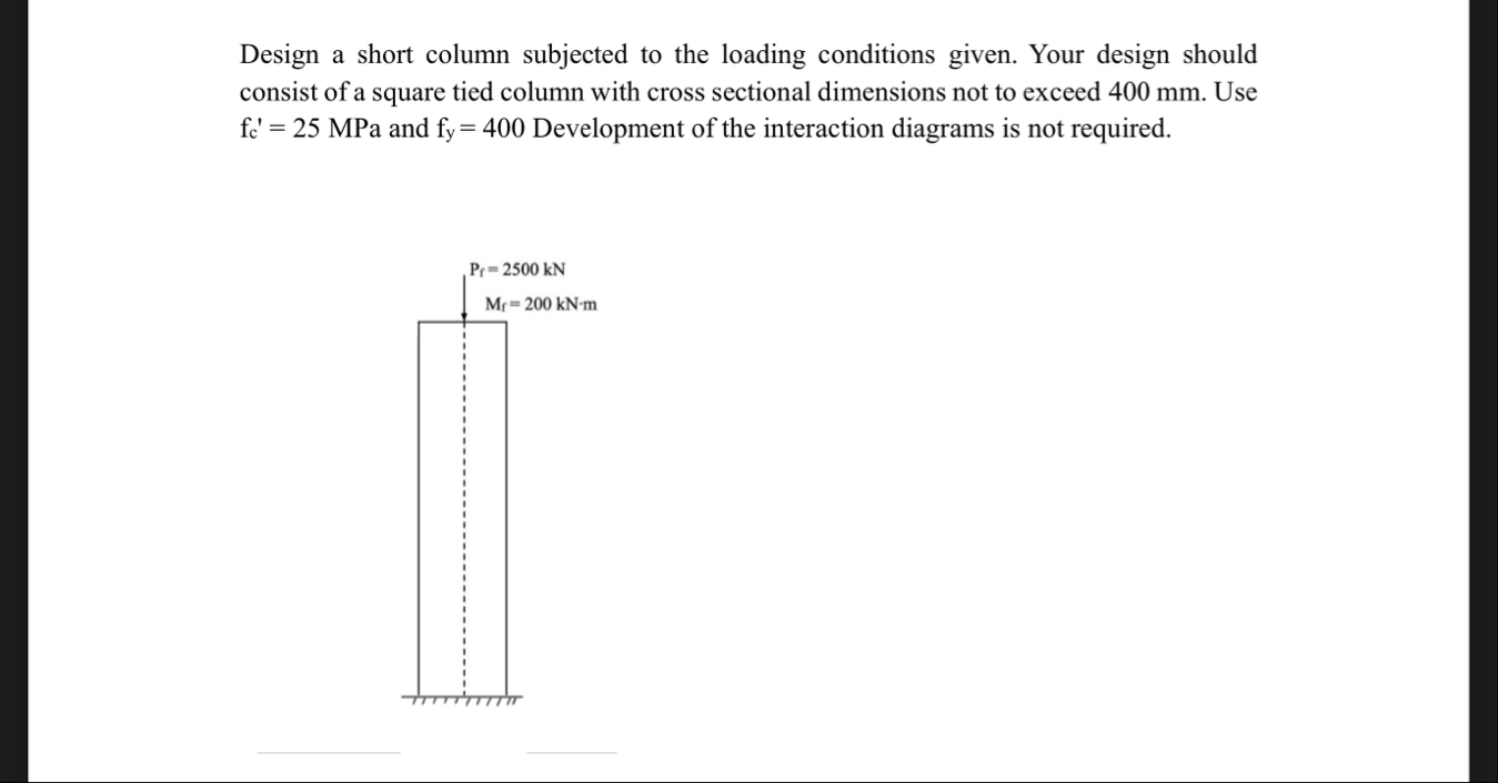 Solved Design a short column subjected to ﻿the loading | Chegg.com