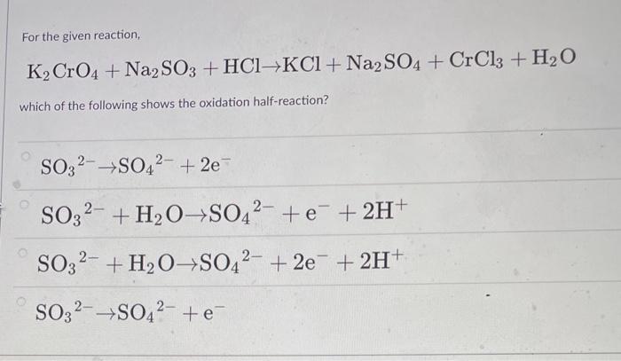 Solved For The Given Reaction