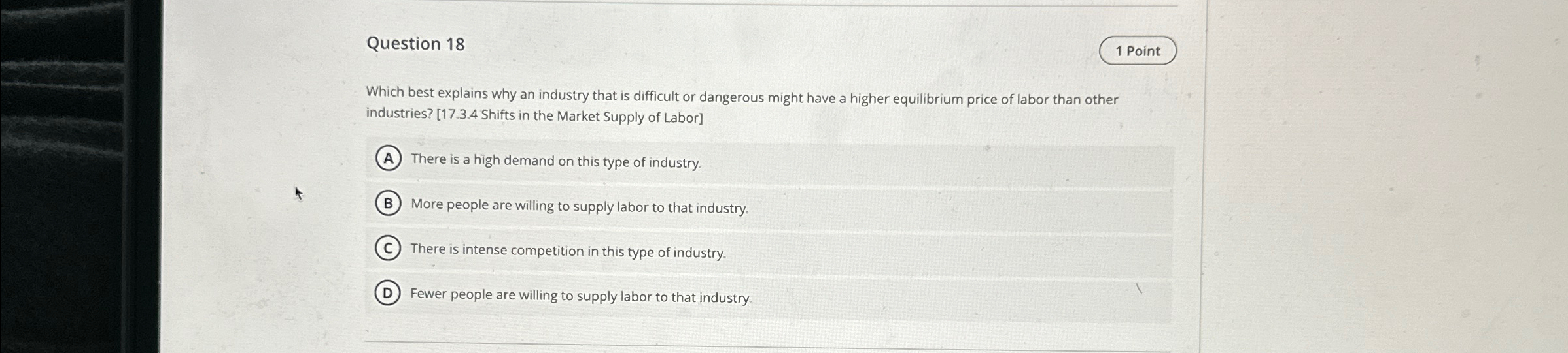 Solved Question 18Which best explains why an industry that | Chegg.com