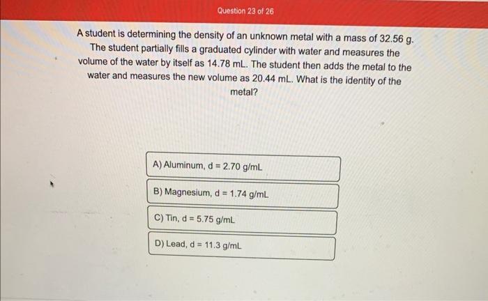 Solved A student is determining the density of an unknown | Chegg.com