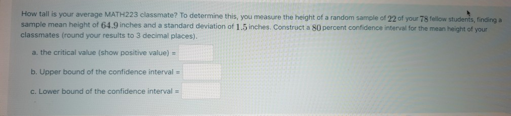 Solved How tall is your average MATH223 classmate? To | Chegg.com