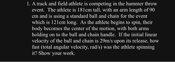 Solved A track and field athlete is competing in the hammer | Chegg.com