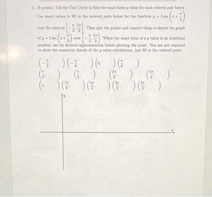 Solved 1. (8 points) Use the Unit Circle to find the exact | Chegg.com