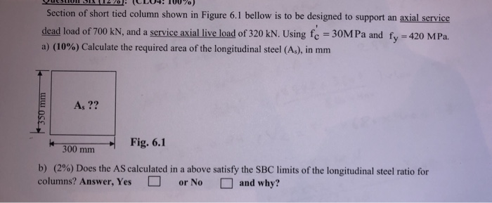 Solved YUN VE ULU. TV70) Section of short tied column shown | Chegg.com