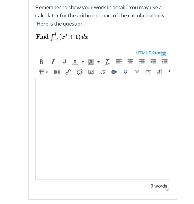 Solved Remember to show your work in detail. You may use a | Chegg.com