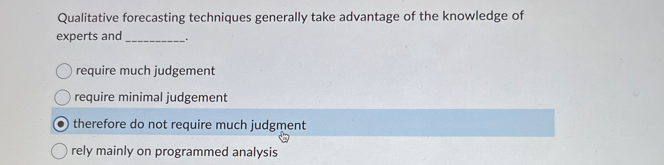 Solved Qualitative forecasting techniques generally take | Chegg.com