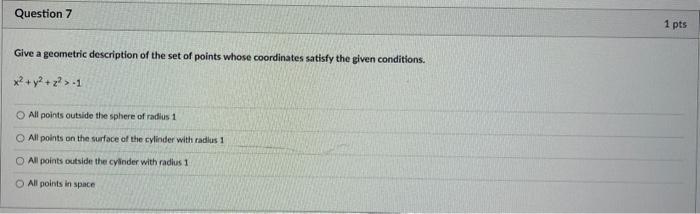 Solved Give a geometric description of the set of points | Chegg.com