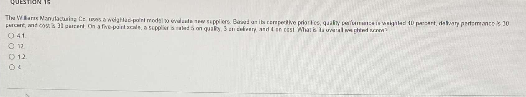 Solved The Williams Manufacturing Co. ﻿uses a weighted-point | Chegg.com