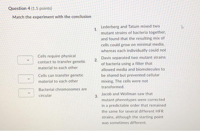 Solved Match the experiment with the conclusion 1. Lederberg | Chegg.com