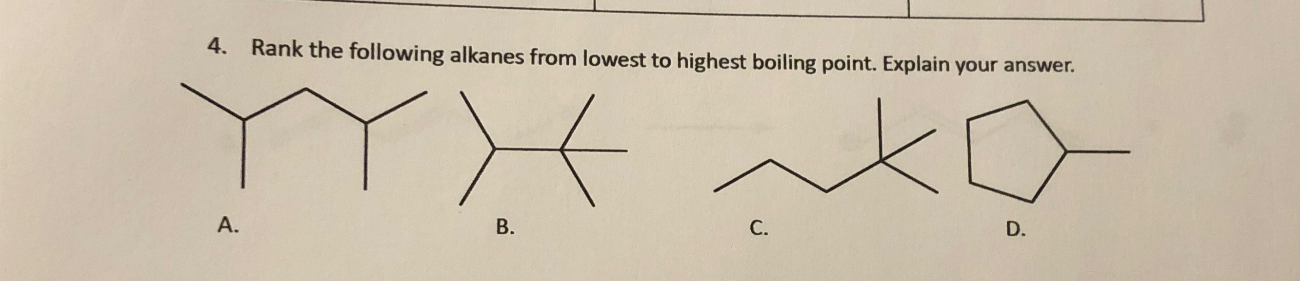 Solved Rank the following alkanes from lowest to highest | Chegg.com