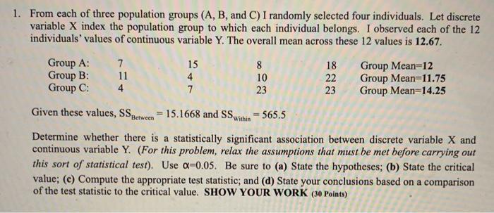 Solved 1. From each of three population groups (A, B, and C) | Chegg.com