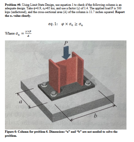 Problem #6: Using Limit State Design, use equation | Chegg.com