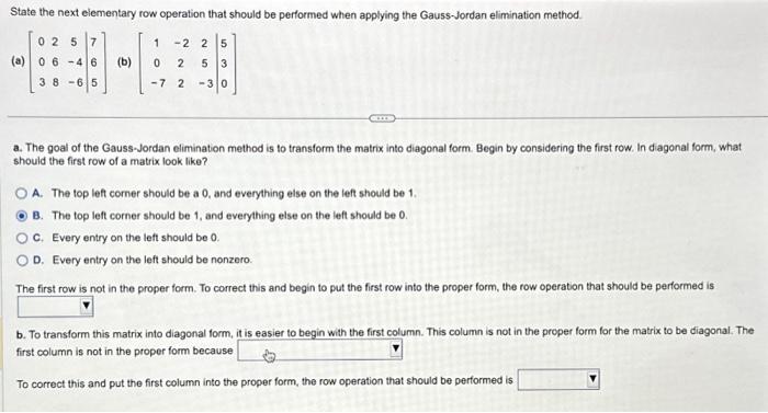 Solved State the next elementary row operation that should | Chegg.com