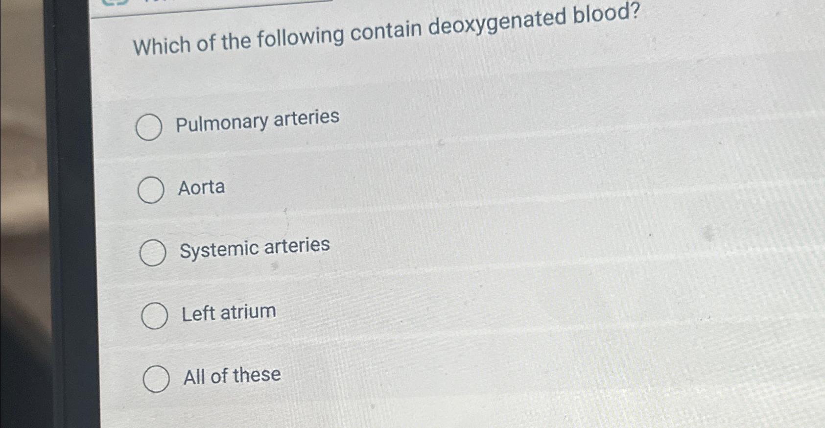 Solved Which of the following contain deoxygenated | Chegg.com