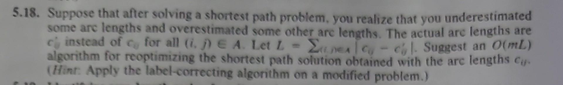 Solved 18. Suppose that after solving a shortest path | Chegg.com