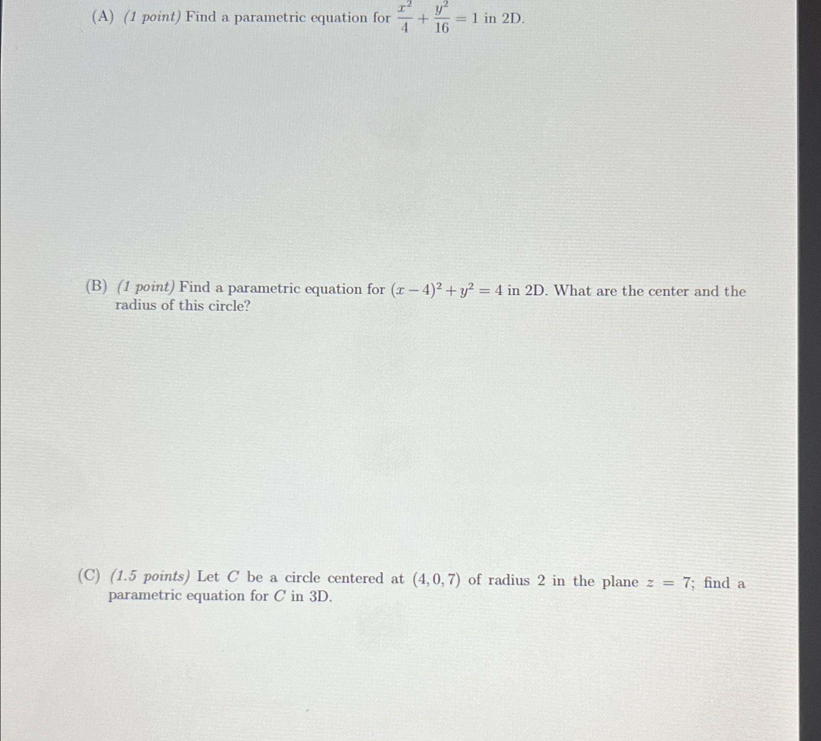 Solved (A) (1 ﻿point) ﻿Find a parametric equation for | Chegg.com