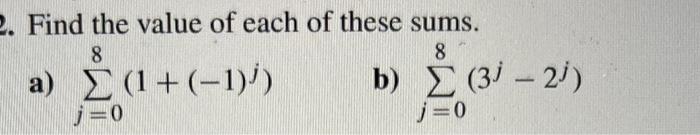 Solved Find the value of each of these sums. a) | Chegg.com