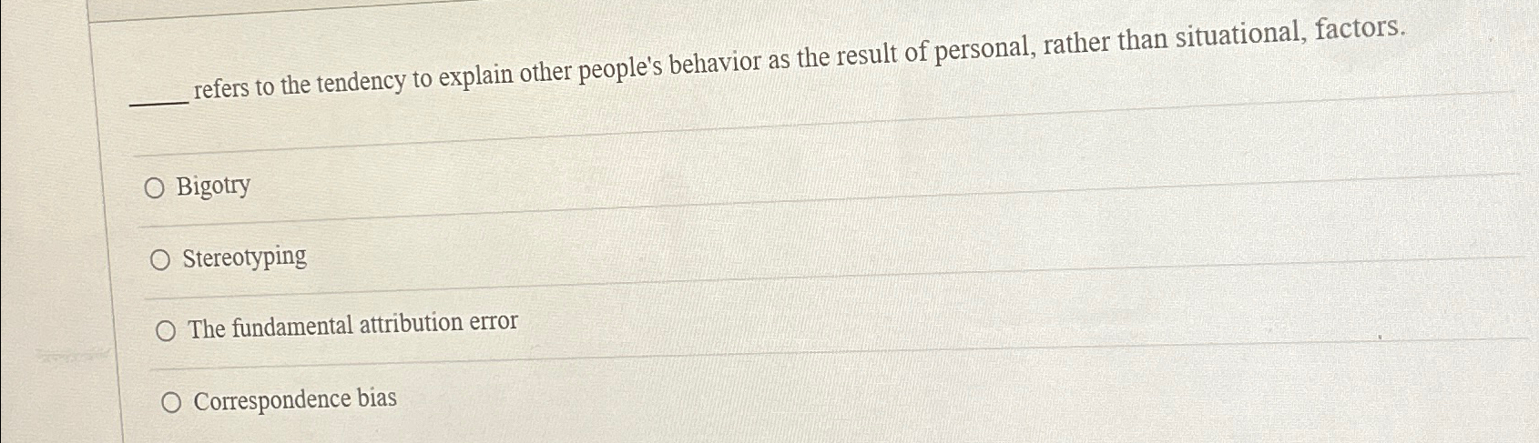 Solved refers to the tendency to explain other people's | Chegg.com