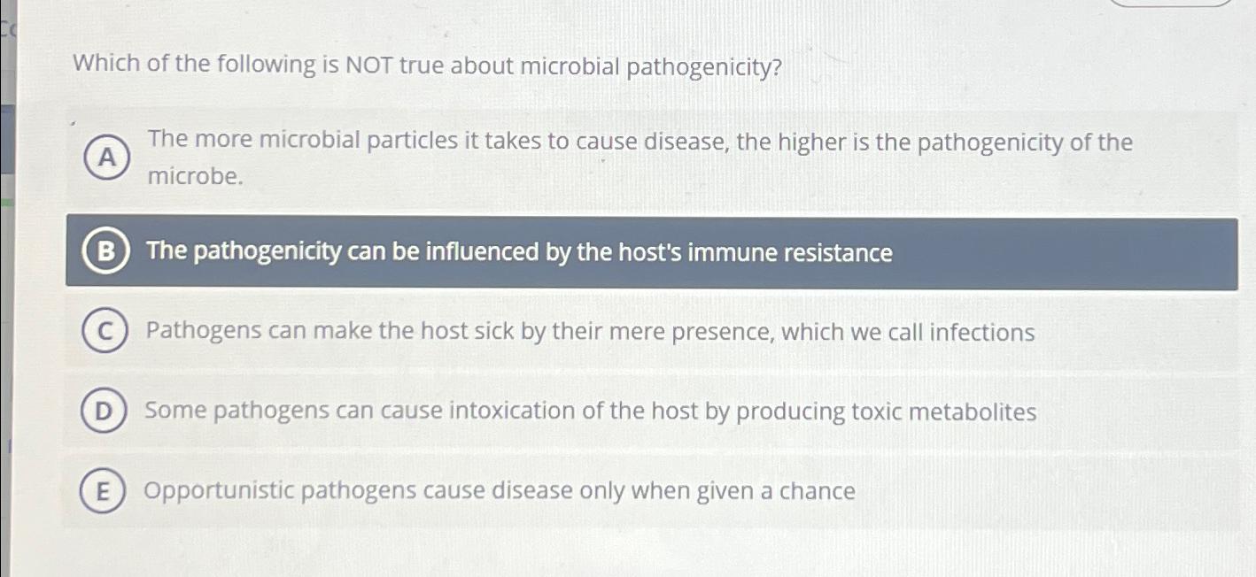 Solved Which of the following is NOT true about microbial | Chegg.com
