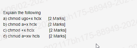 Solved Explain the followinga) ﻿chmod ugo+x hclx[2 ﻿Marks]b) | Chegg.com