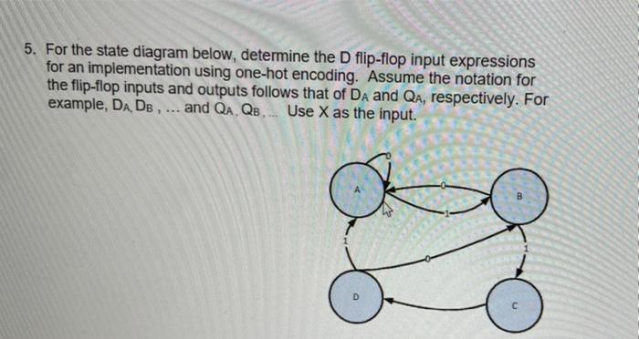 Solved 5. For the state diagram below, determine the D | Chegg.com