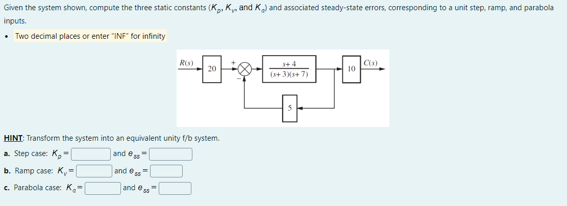 Solved Given the system shown, compute the three static | Chegg.com