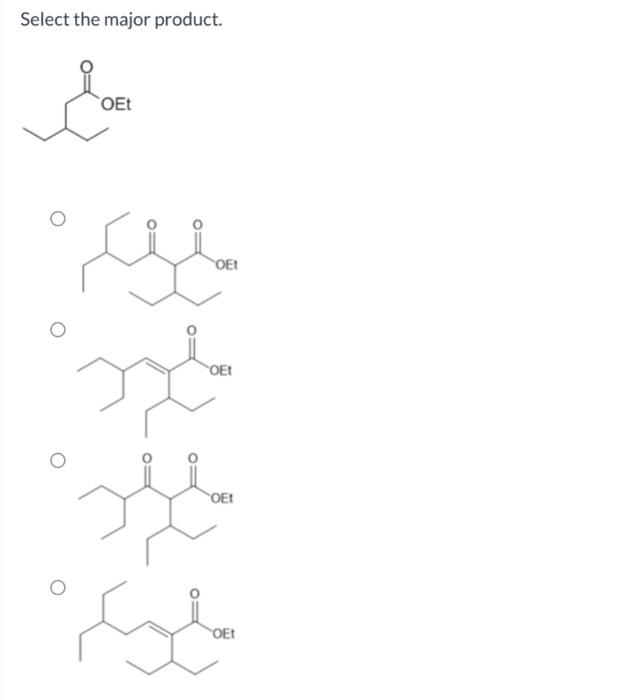 Solved Select the major product. | Chegg.com