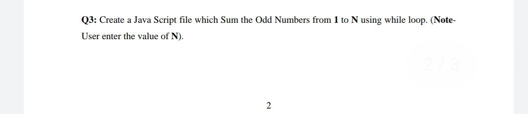 Solved Q3: Create a Java Script file which Sum the Odd | Chegg.com