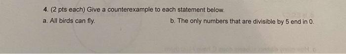 Solved 4. (2 pts each) Give a counterexample to each | Chegg.com