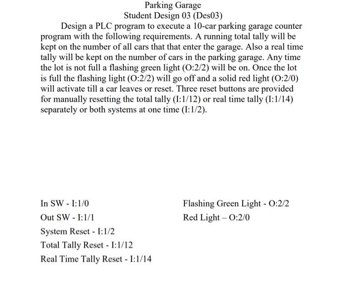 Solved Parking Garage Student Design 03 (Des03) Design a PLC | Chegg.com