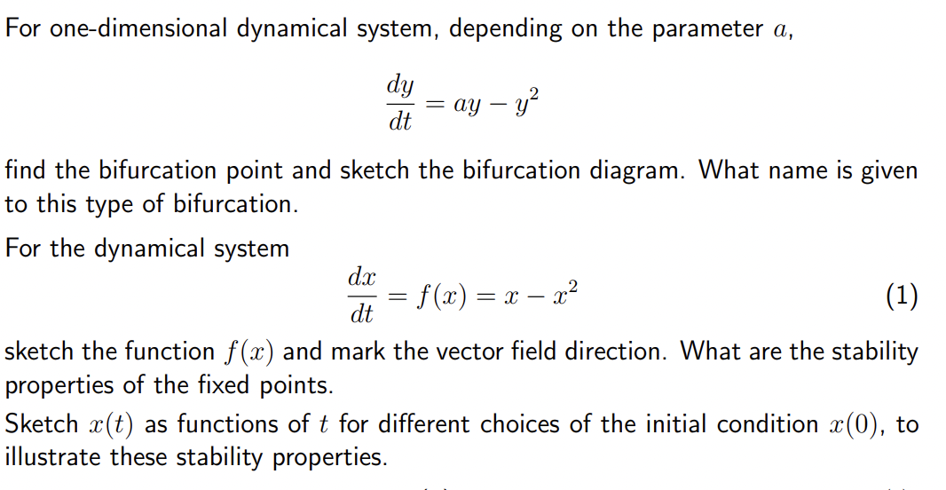 For one-dimensional dynamical system, depending on | Chegg.com