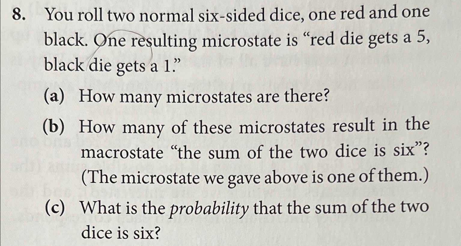 Solved You roll two normal six-sided dice, one red and one | Chegg.com