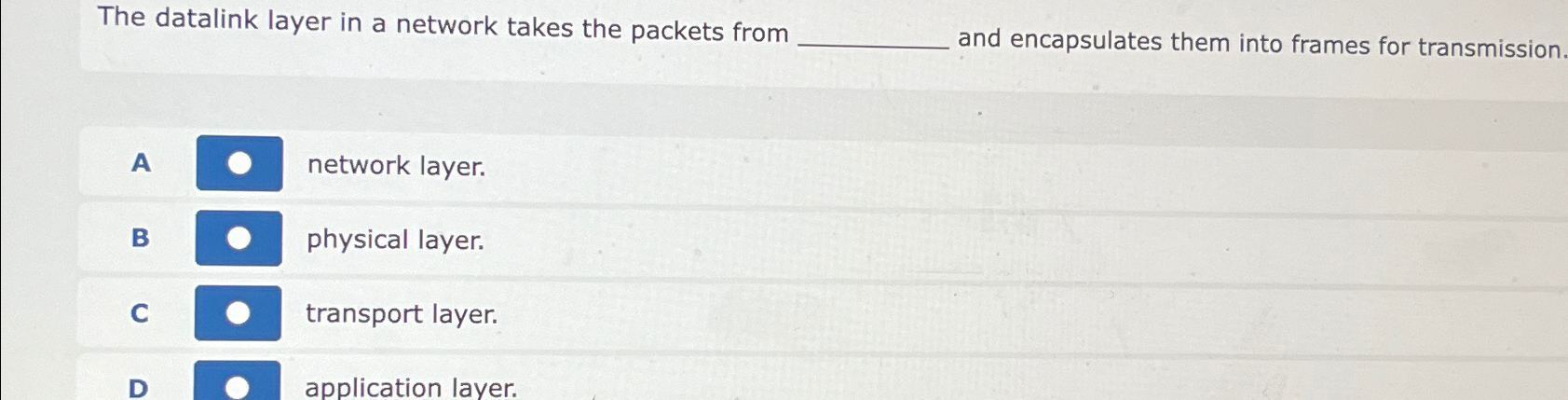 Solved The datalink layer in a network takes the packets | Chegg.com