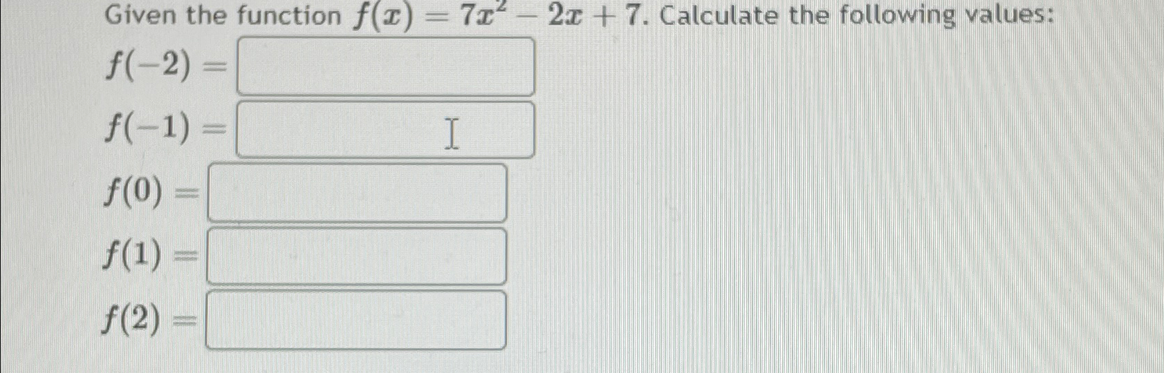 Solved Given the function f(x)=7x2-2x+7. Calculate the | Chegg.com Solved Given the function f(x)=7x2-2x+7. Calculate the | Chegg.com