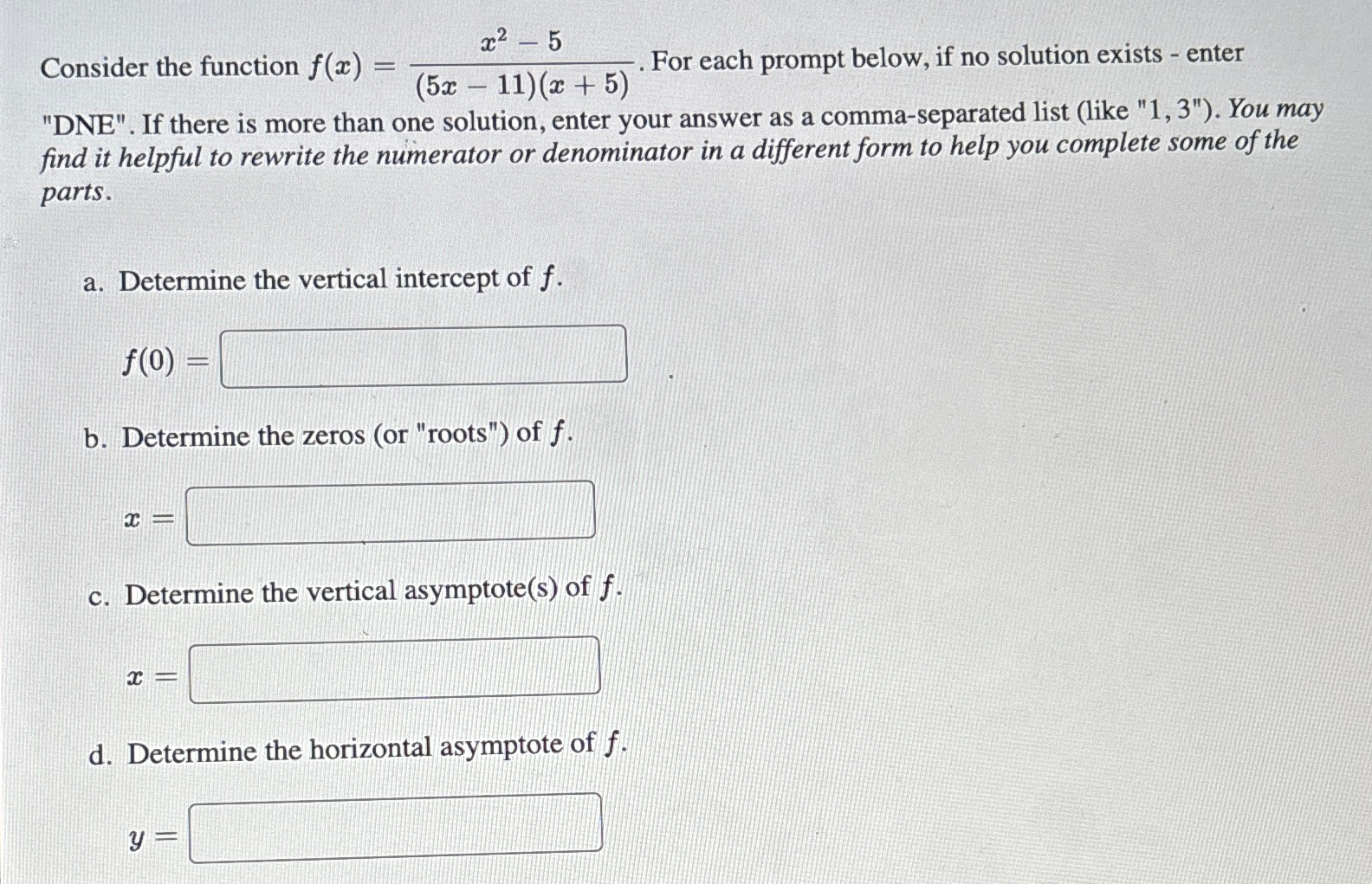Solved Consider the function f(x)=x2-5(5x-11)(x+5). ﻿For | Chegg.com