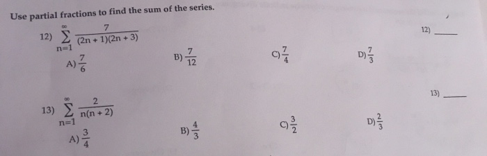 Solved Use partial fractions to find the sum of the series. | Chegg.com