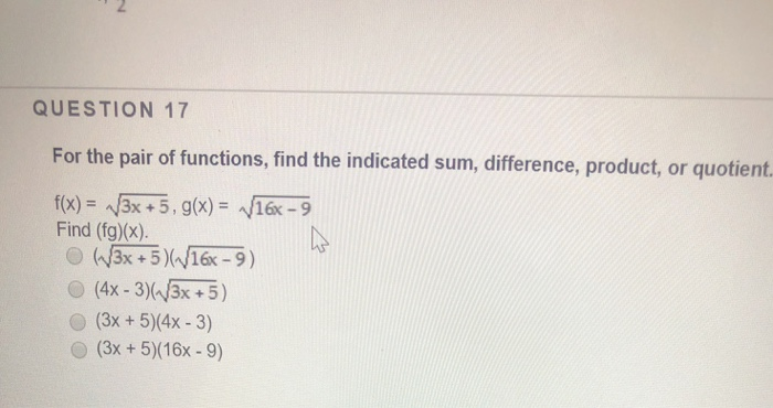 Solved QUESTION 17 For the pair of functions, find the | Chegg.com